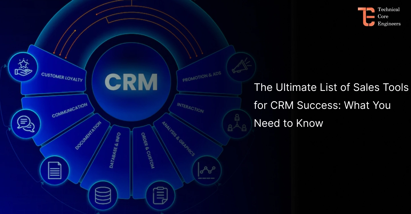 Ultimate List of Sales Tools for CRM Success: Need to Know
